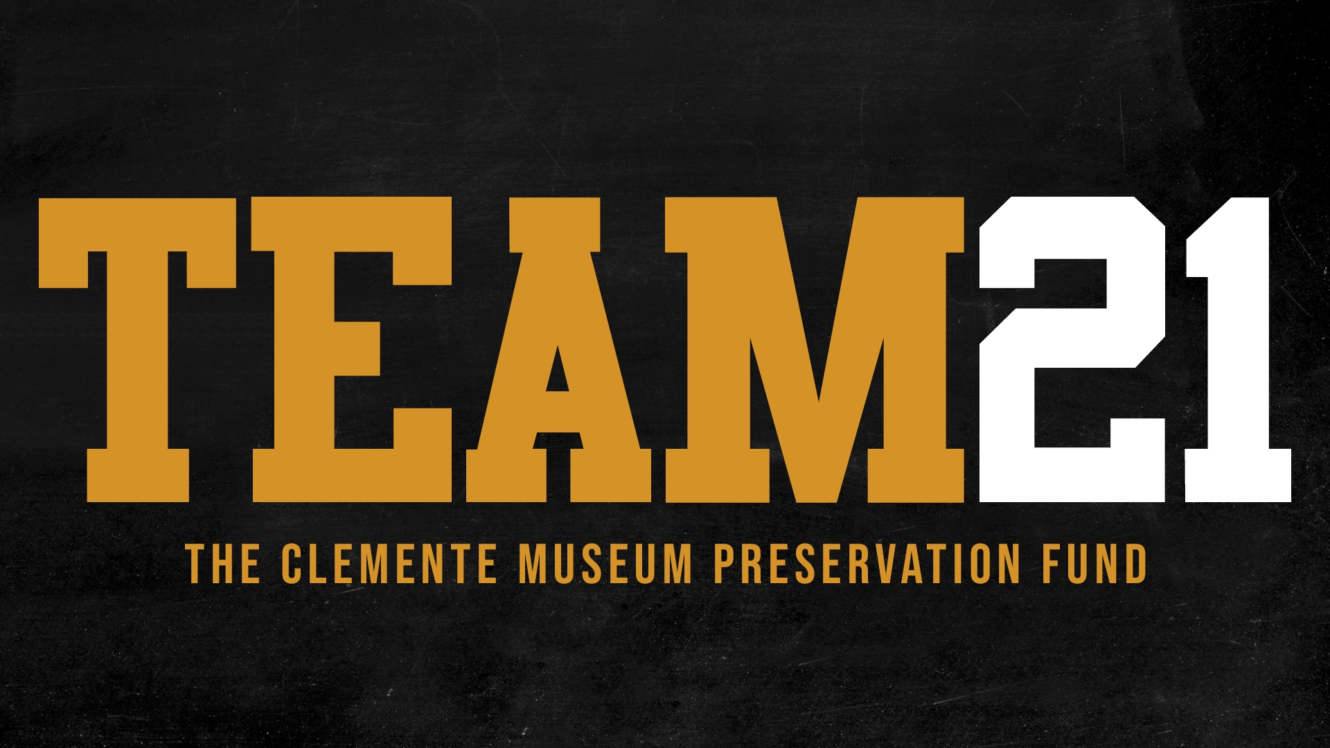 Team21 – Major League | Clemente Museum